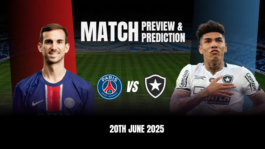 PSG vs Botafogo Prediction, Preview, Lineups | Club World Cup, 2025